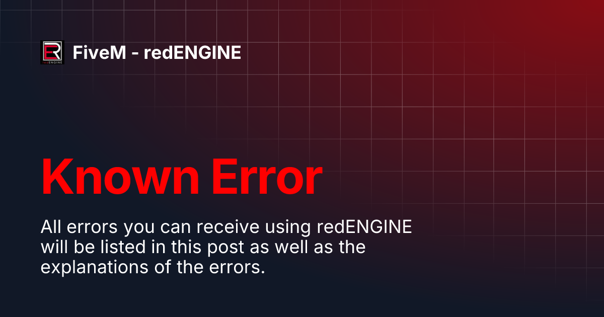 Known Error | FiveM - redENGINE